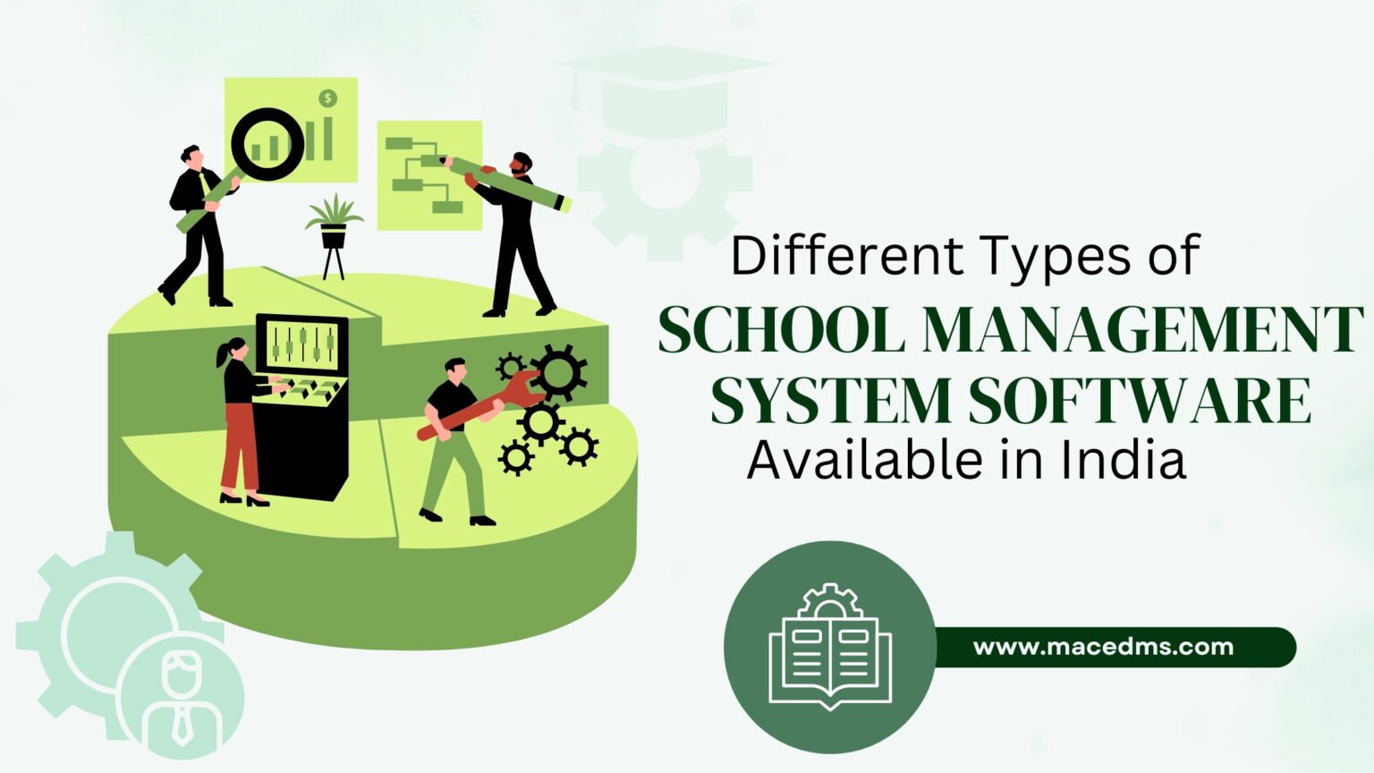 Different Types of School Management System Software Available in India