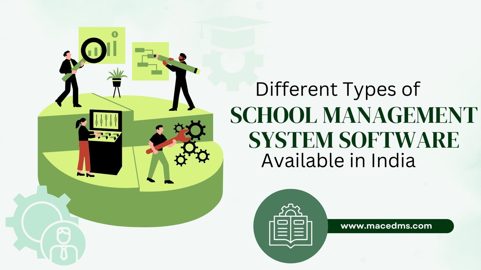 Different Types of School Management System Software Available in India